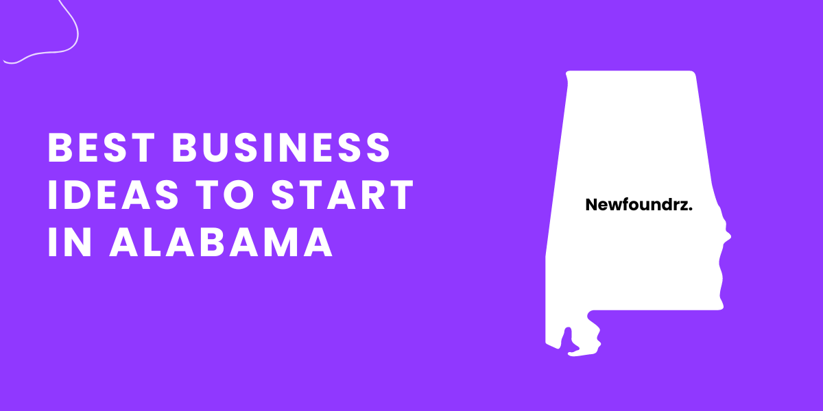 10+ Best Small Business Ideas to Start in Alabama [2023])