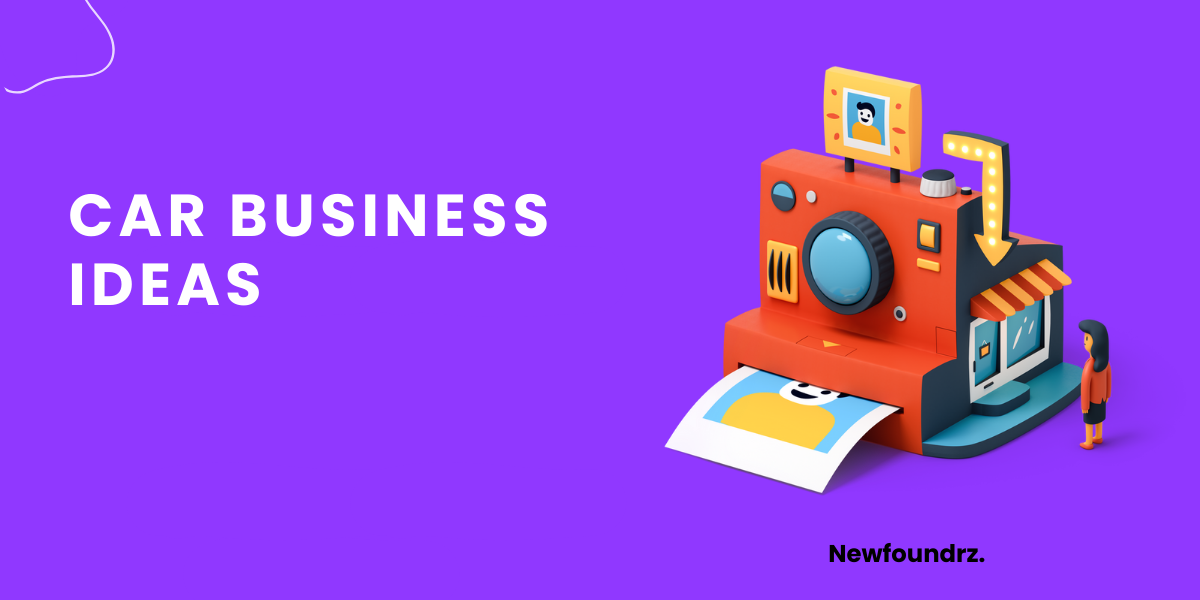 10+ Best & Profitable Car Business Ideas [2023]