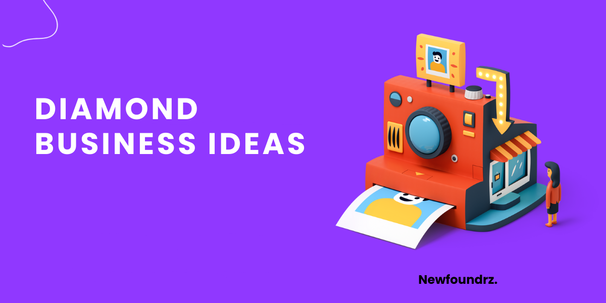 10+ Best & Profitable Diamond Business Ideas [2023]