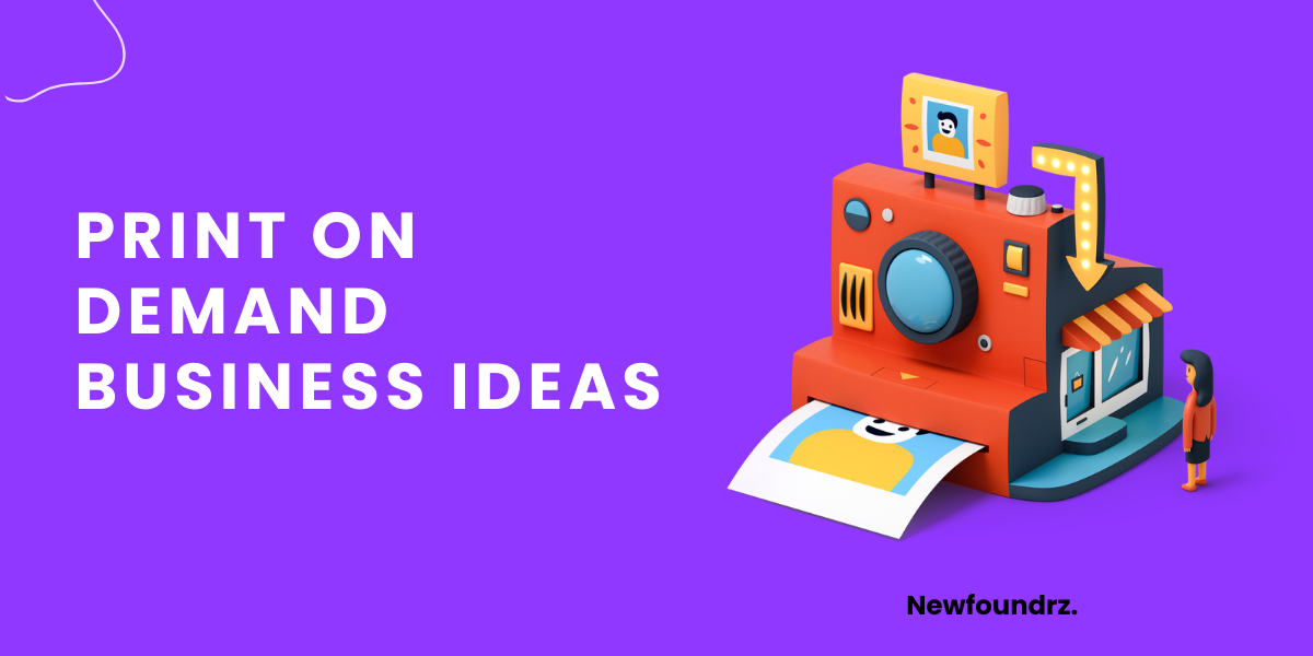 10+ Best & Profitable Print On Demand Business Ideas [2023]