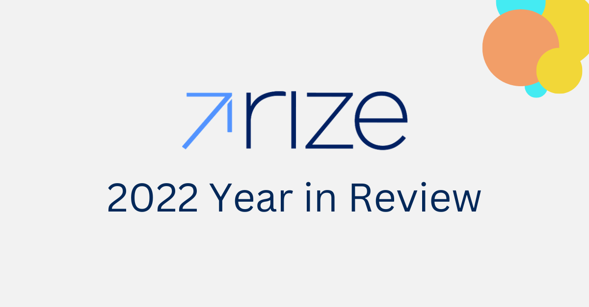 Rize Education: 2022 Year in Review