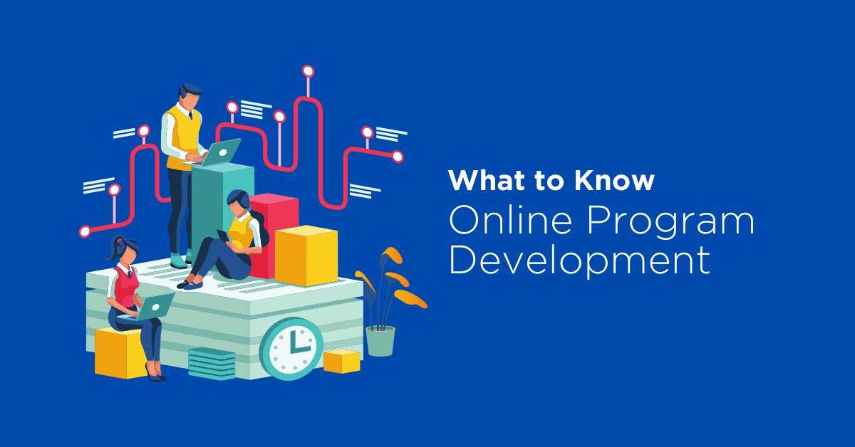 Evaluating Your Options for Online & Hybrid Academic Program Development