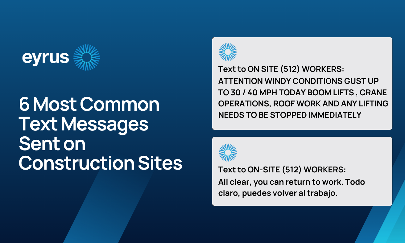 6 Most Common Text Messages Sent on Construction Sites | Eyrus