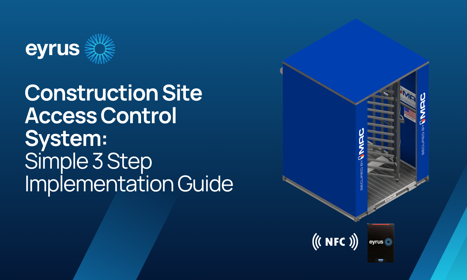Construction Site Access Control System – Simple 3 Step Implementation ...