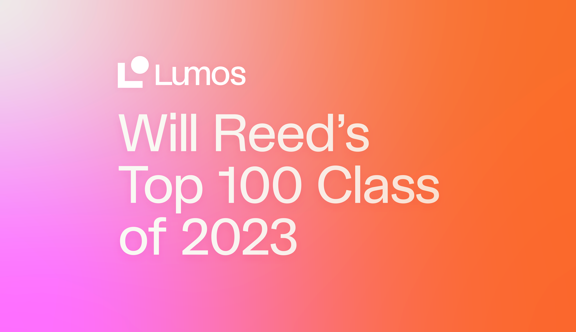 Lumos Named to Will Reed’s Top 100 Class of 2023