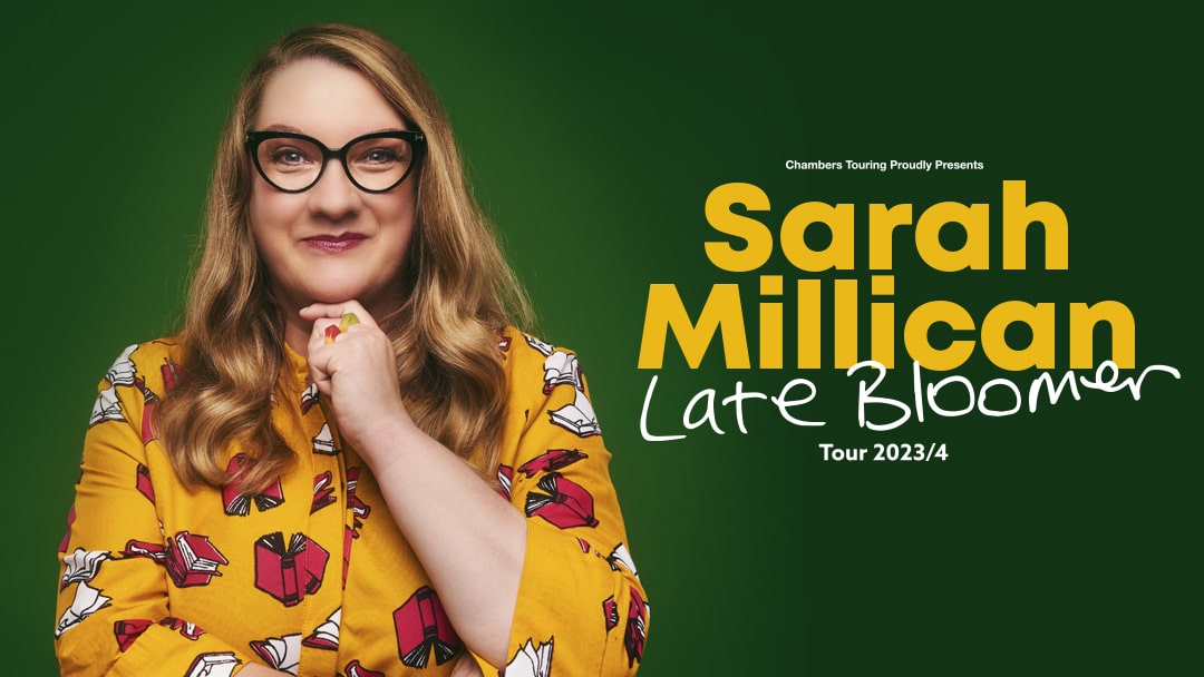 Swansea Arena | Sarah Millican: Late Bloomer