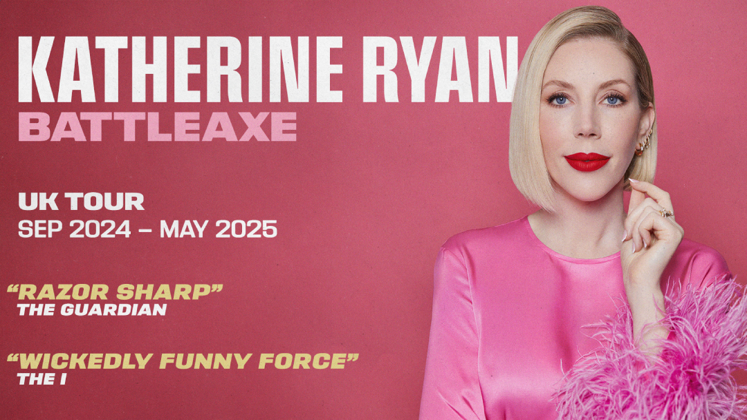 Swansea Arena | Katherine Ryan: Battleaxe