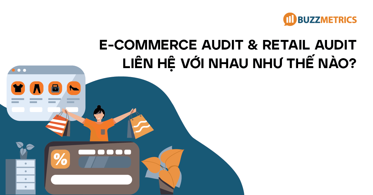E-commerce Audit | Phân loại bài viết | Buzzmetrics