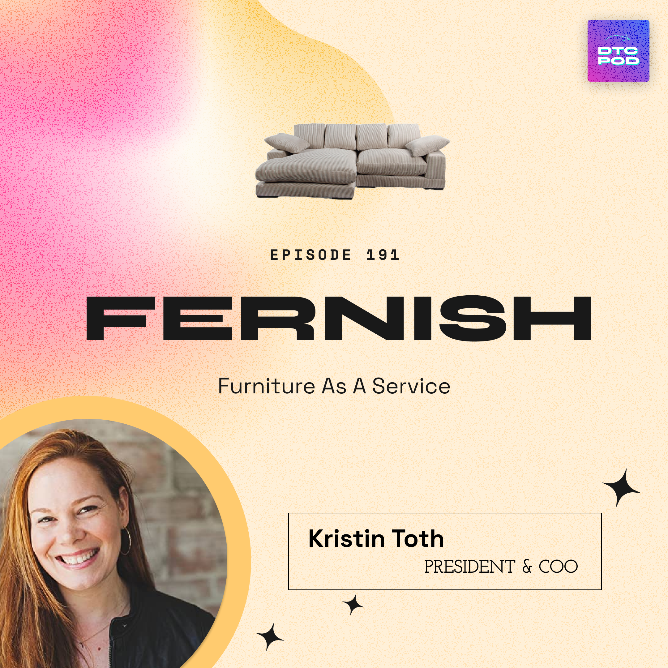 Kristin Toth, Fernish: Amazon OG Takes on Furniture As A Service