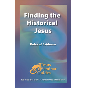 Finding the Historical Jesus | Westar Institute