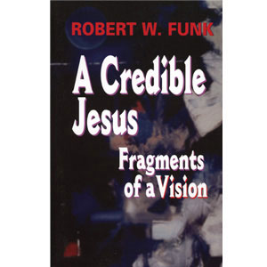 Credible Jesus | Westar Institute