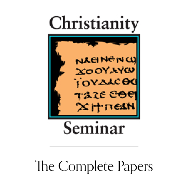 Christianity Seminar: The Complete Papers | Westar Institute