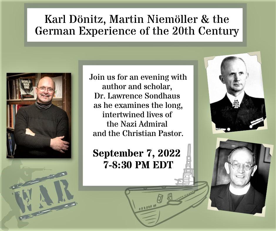Karl Dönitz, Martin Niemöller & the German Experience of the 20th ...
