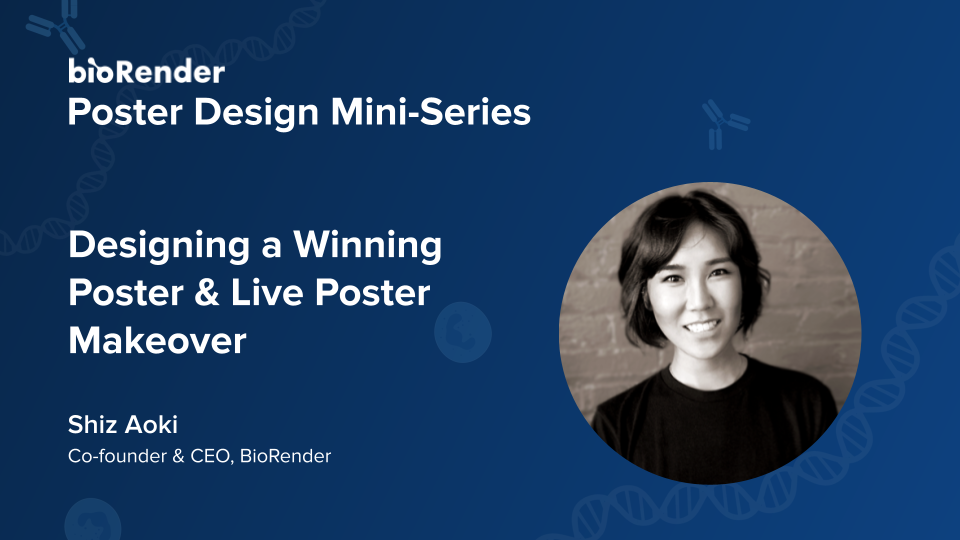 BioRender Learning Hub | Designing a Winning Poster & Live Poster Makeover