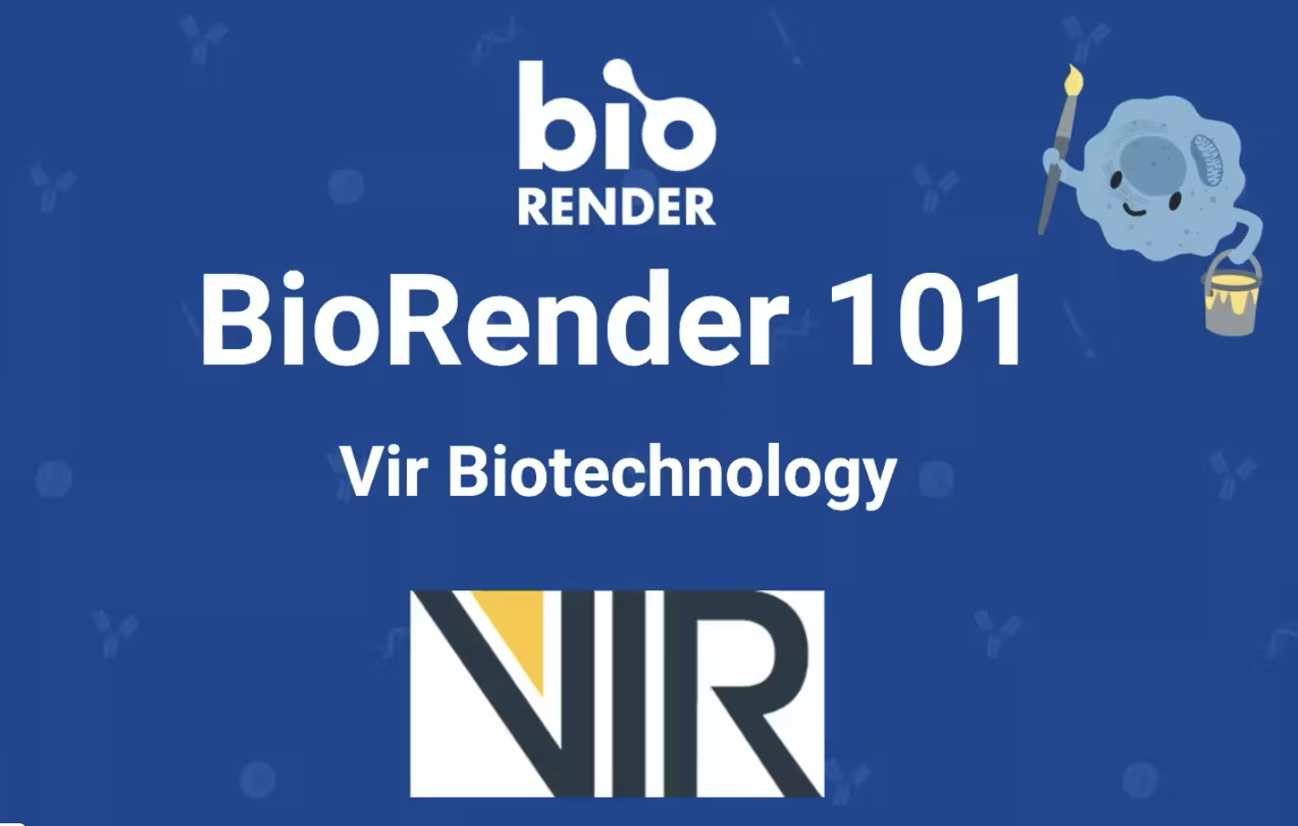 BioRender Learning Hub | BioRender 101 @ Vir Biotechnology