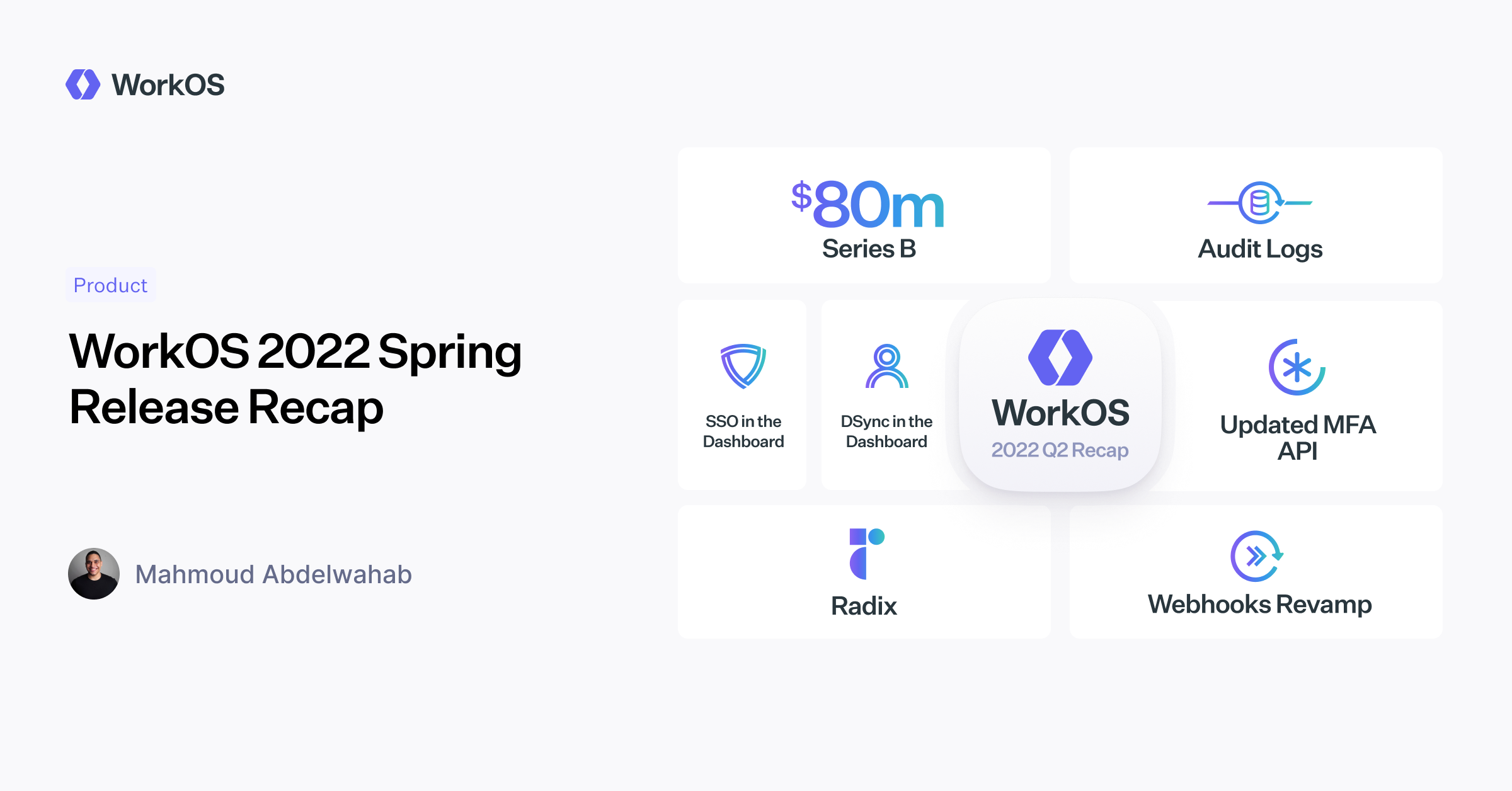 WorkOS 2022 Spring Release Recap — WorkOS