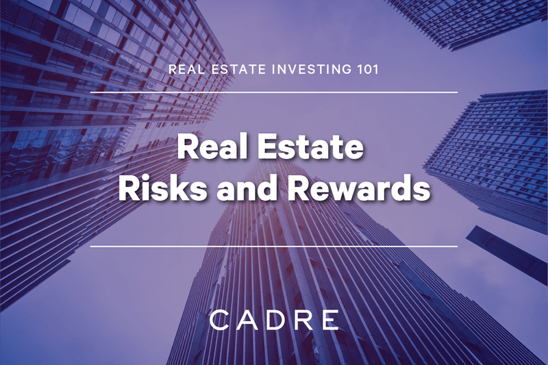 Real Estate Risks and Rewards