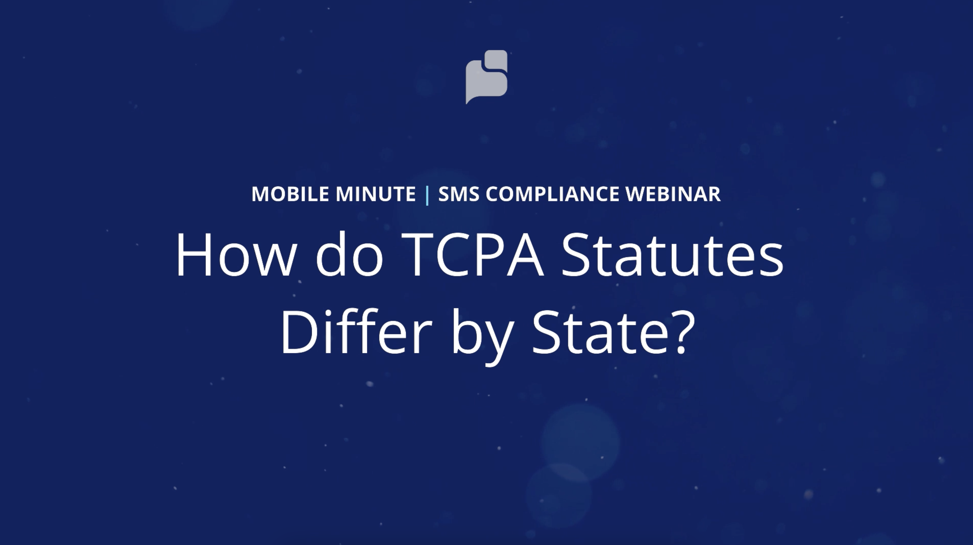 Mobile Minute: How TCPA Statutes Differ by State | Vibes