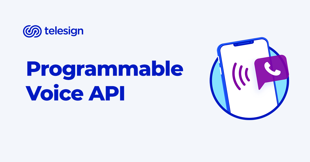 Programmable Voice API for A2P, P2A and P2P Calling | Telesign