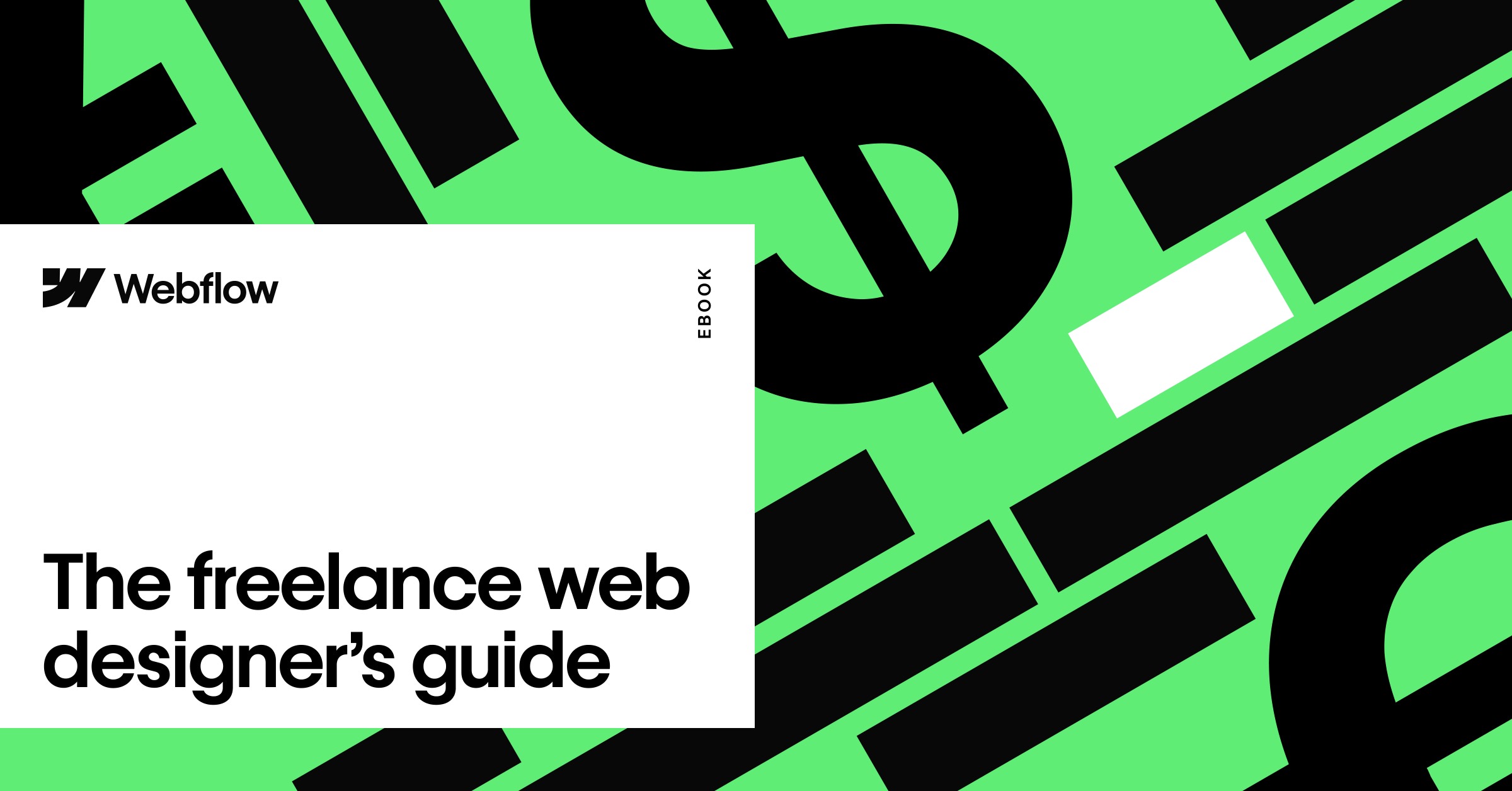 The freelance web designer's guide | A free Webflow ebook