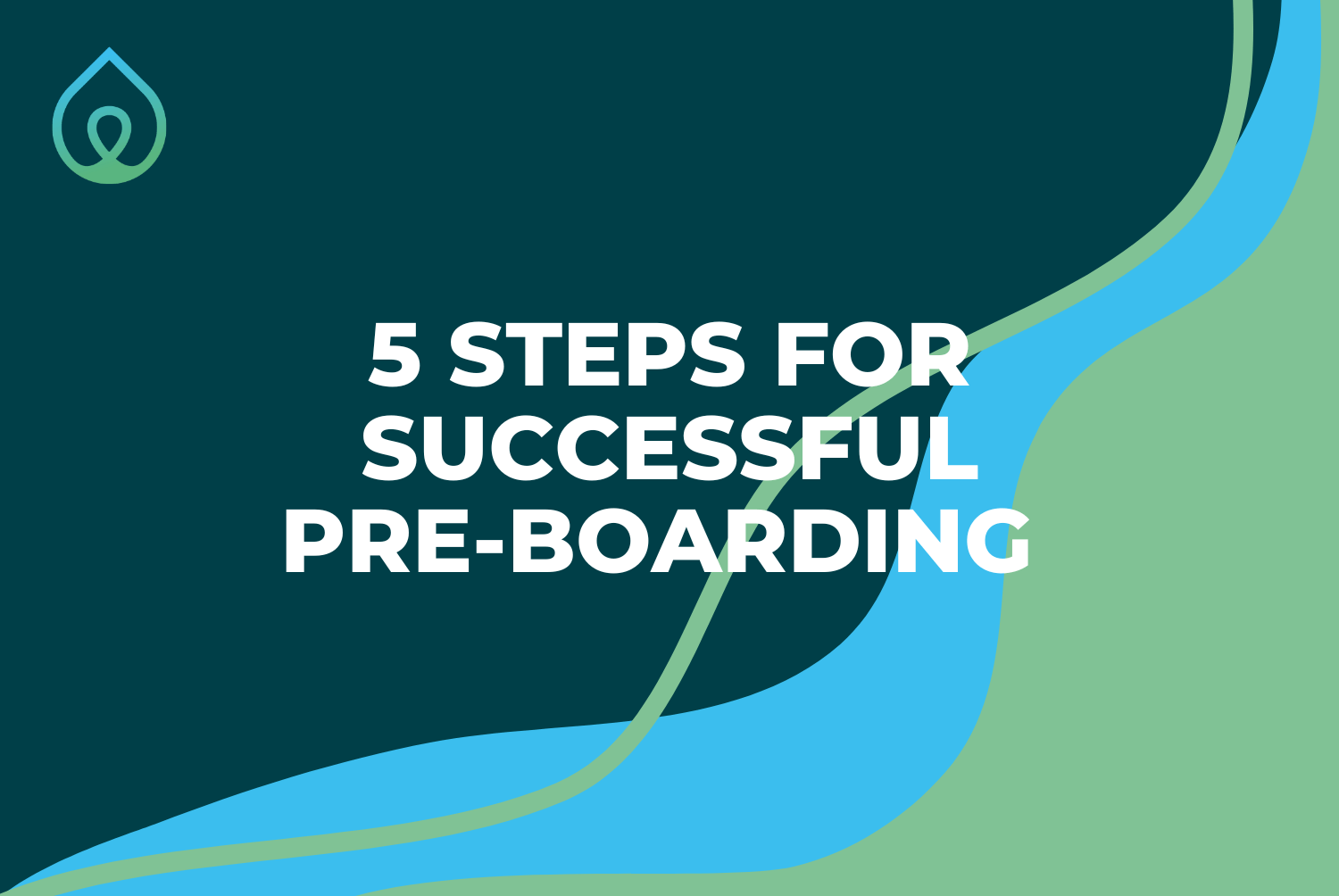 Pre-boarding: The Key to Successful Onboarding for Improved Retention ...