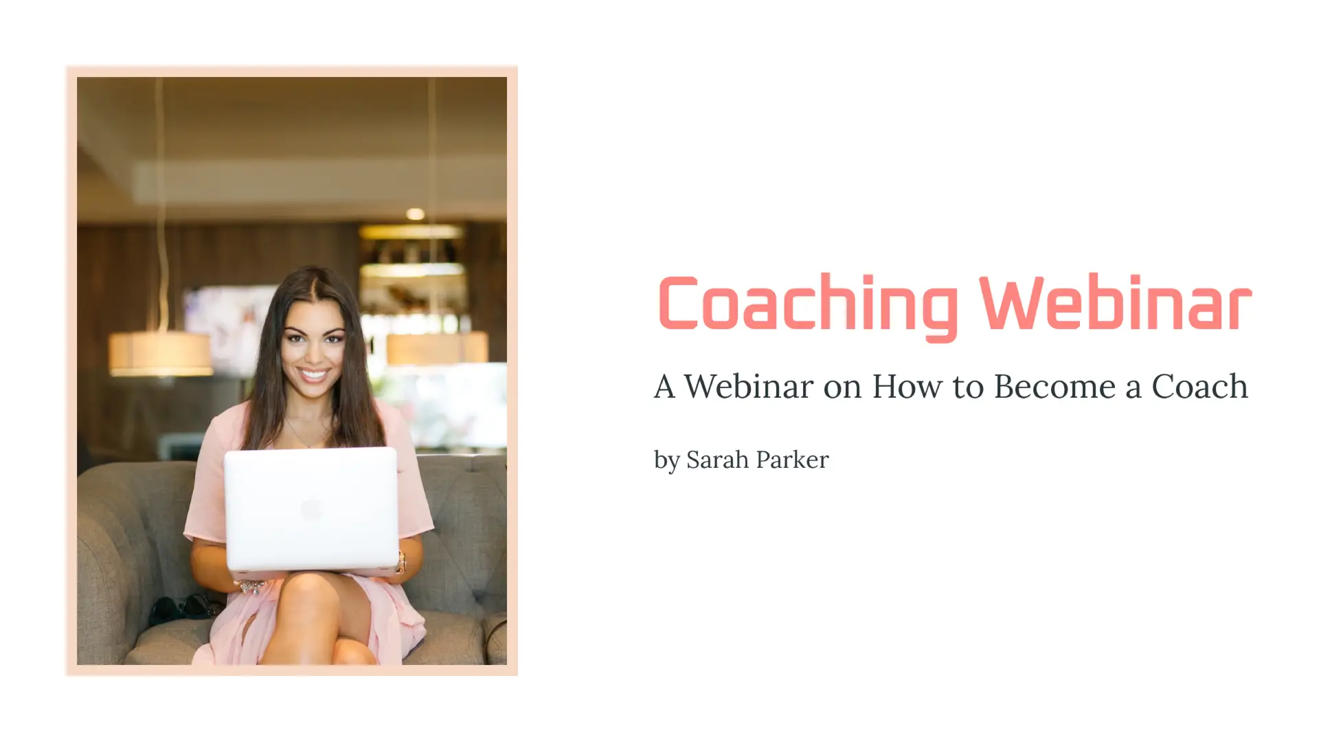 Presentation Template for Webinar Coaching