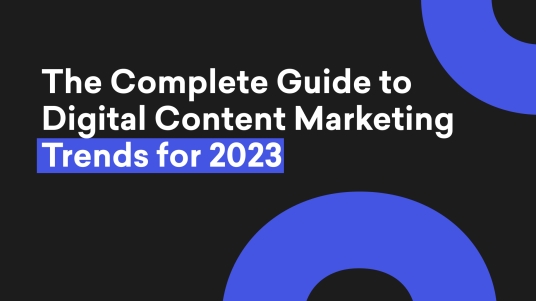 The Complete Guide to Digital Content Marketing Trends for 2023 | Decktopus