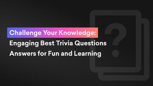 Challenge Your Knowledge: Engaging Best (200+)Trivia Questions Answers ...