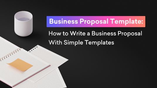 Business Proposal Template: How to Write a Business Proposal With ...