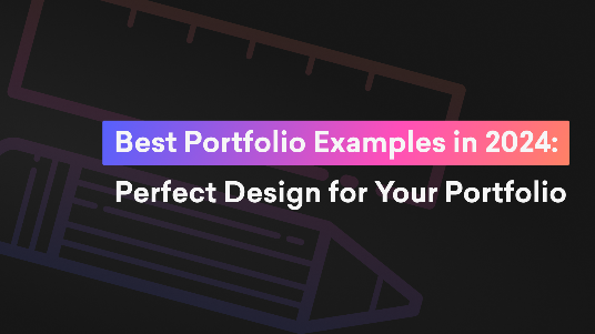 Best Portfolio Examples in 2024: Perfect Design for Your Portfolio ...