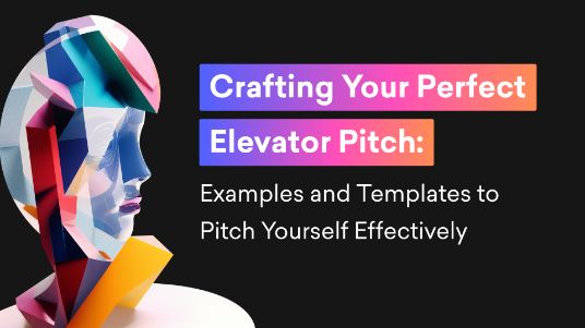Crafting Your Perfect Elevator Pitch: Examples and Templates to Pitch ...