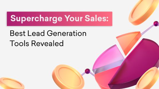 Supercharge Your Sales: Best Lead Generation Tools Revealed | Decktopus