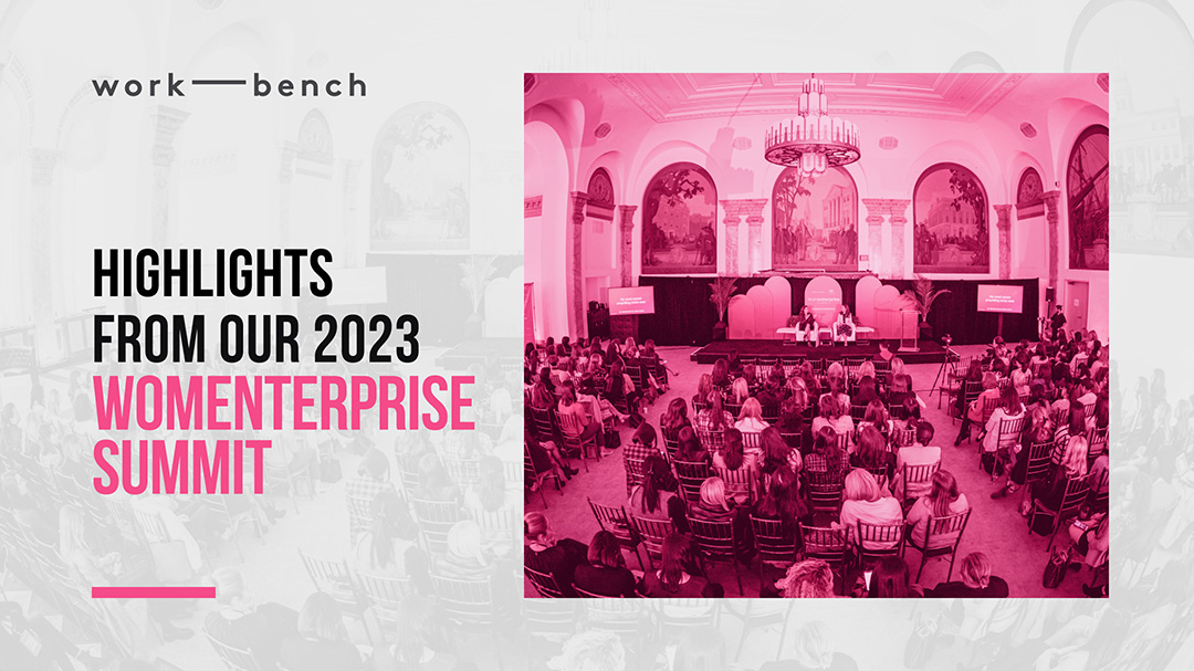 Highlights From Our 2023 Womenterprise Summit — Work-Bench