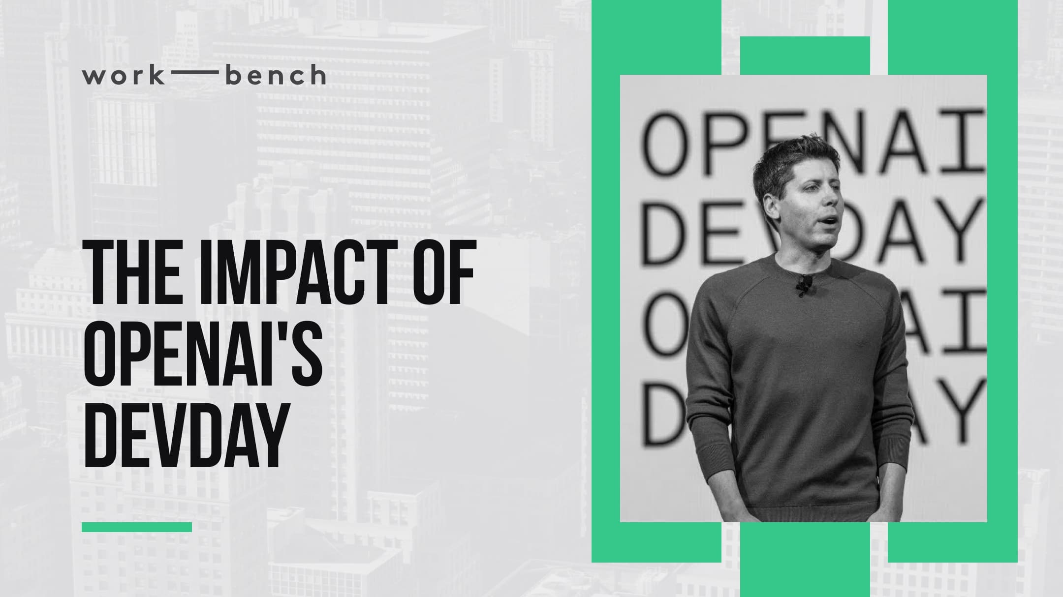 The Impact of OpenAI's DevDay — Work-Bench