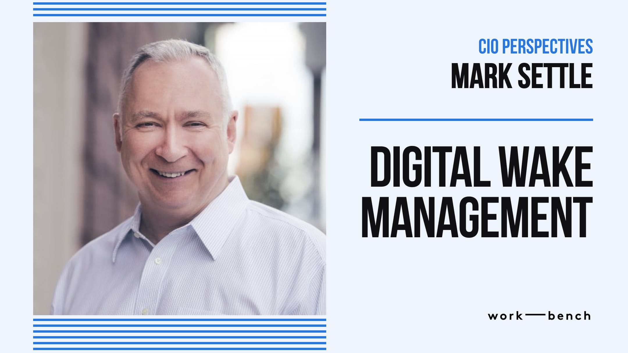 Digital Wake Management — Work-Bench