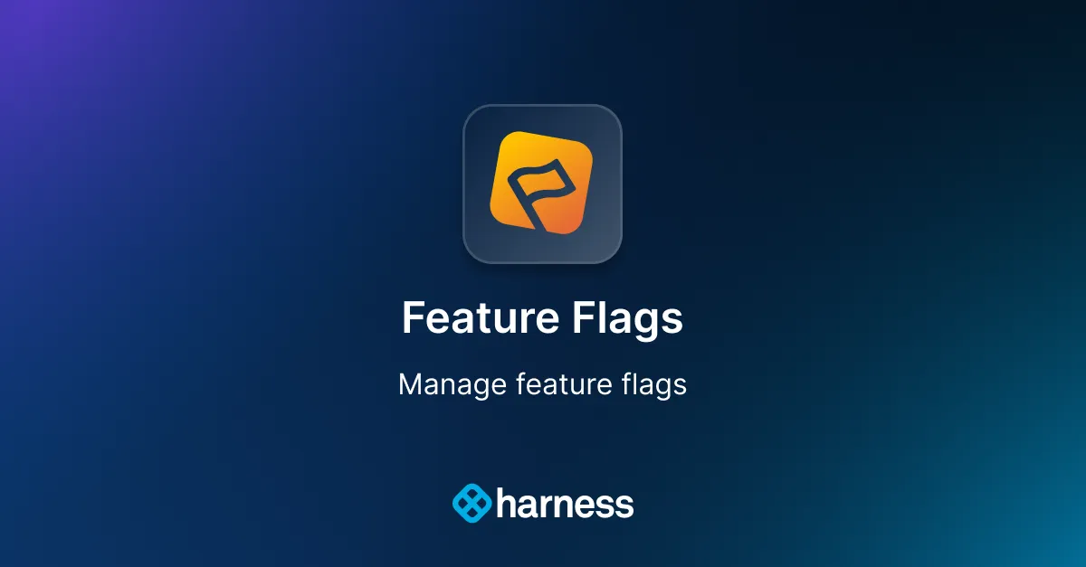 Feature Flags Platform For Progressive Delivery | Harness