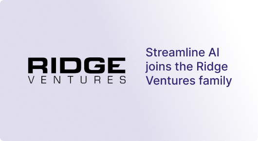 Ridge Ventures Invests in Streamline AI's Software for Legal Teams