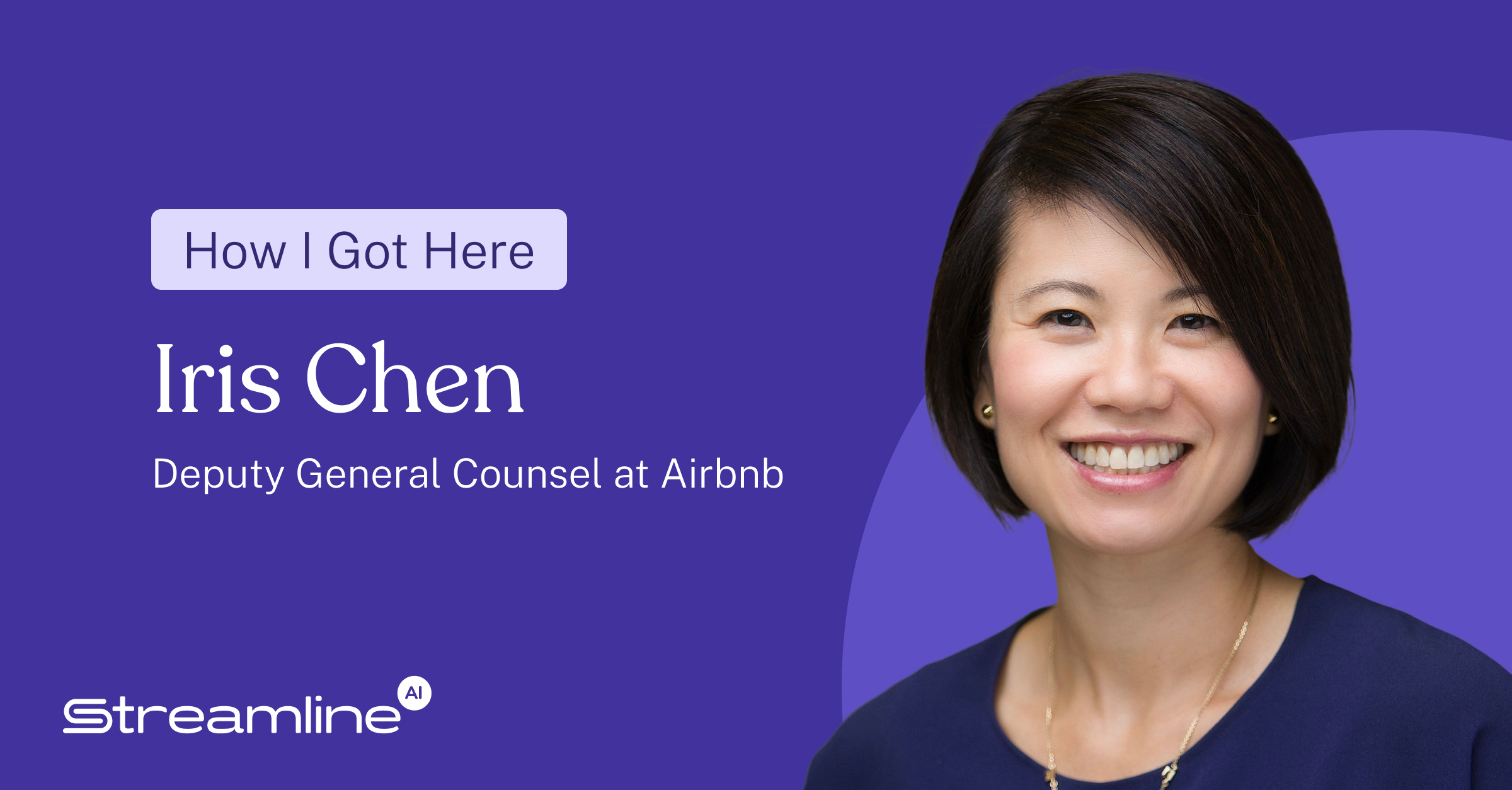 Interview with Iris Chen, Deputy General Counsel at Airbnb