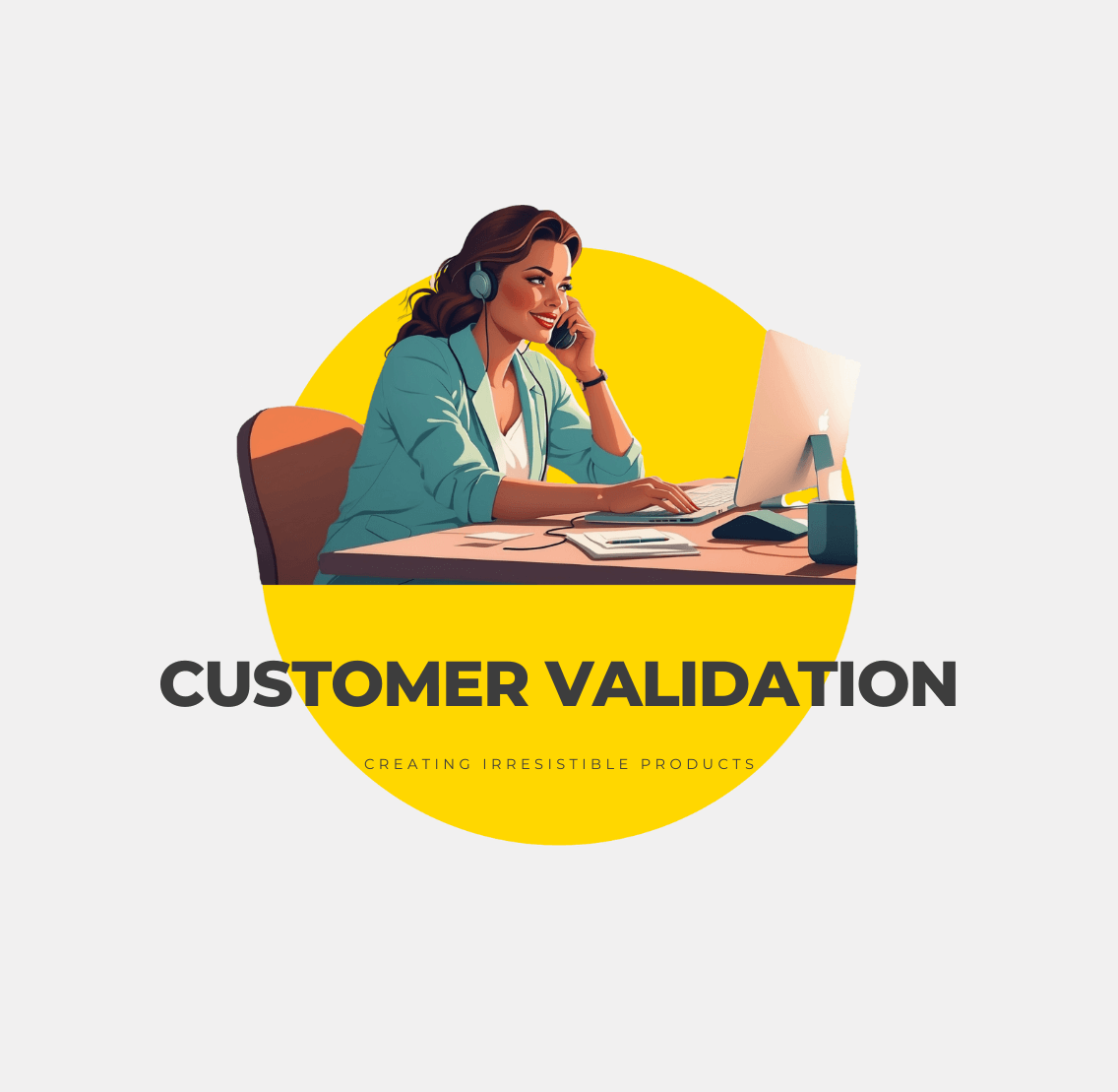 Customer Validation: The Secret to Irresistible Products (2024)