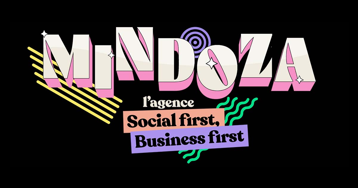 MINDOZA • L'agence Social First Business First