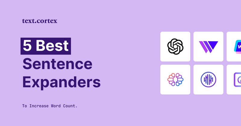 5 Best Sentence Expanders To Increase Word Count