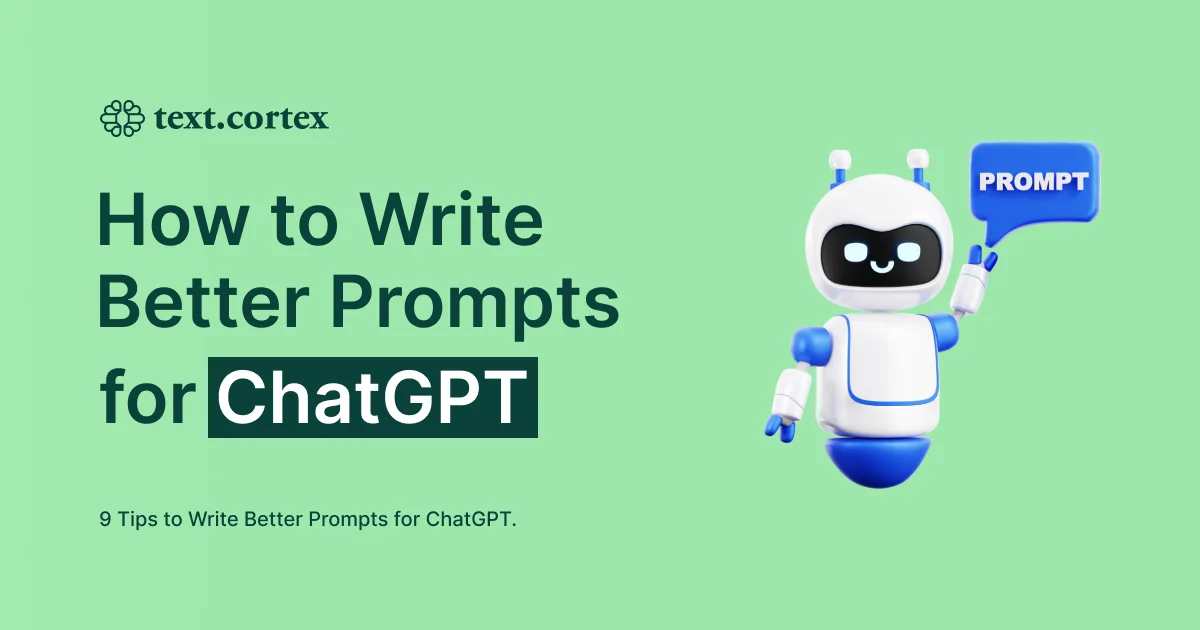 Cómo escribir mejores prompts para ChatGPT
