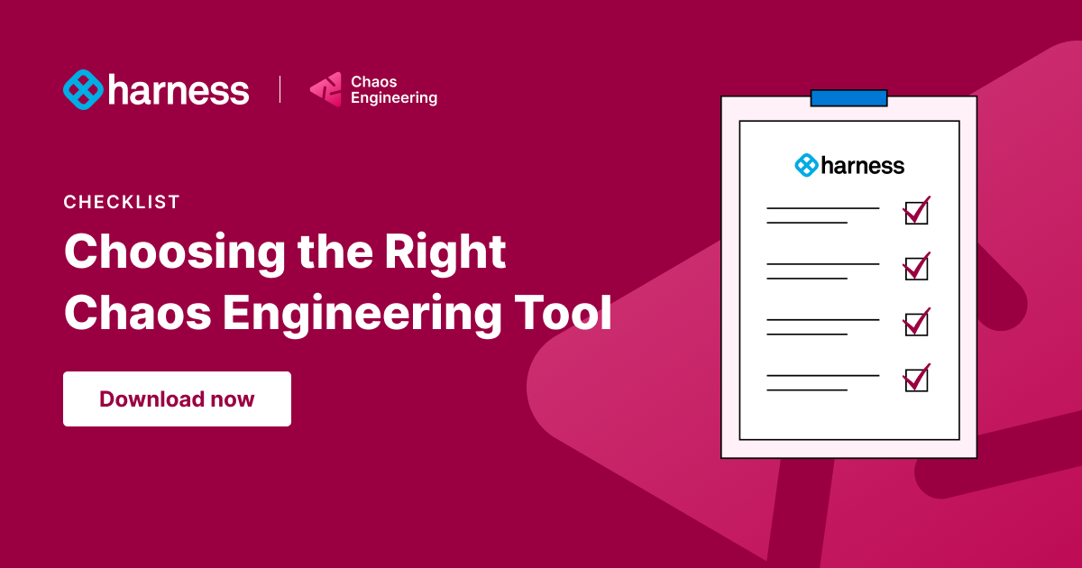 Choosing the Right Chaos Engineering Tool