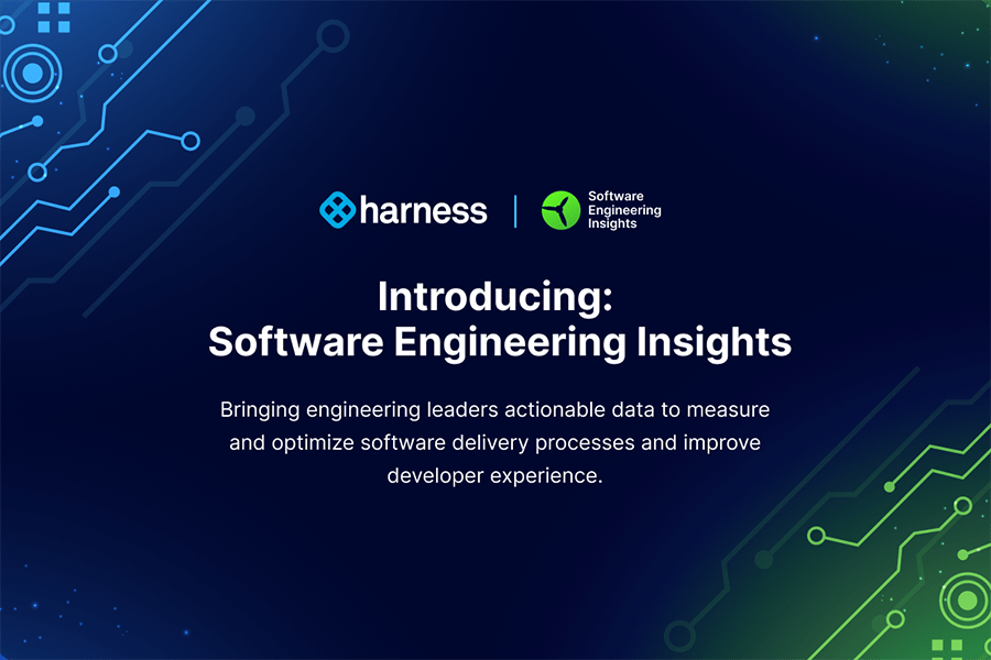 Introducing Software Engineering Insights | Harness