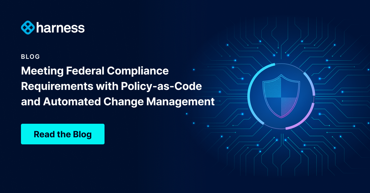Meeting Federal Compliance Requirements with Policy-as-Code and ...