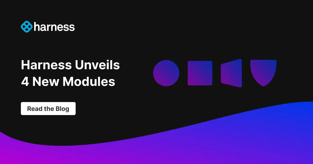 Harness Introduces Four New Modules to Enhance Efficiency ...