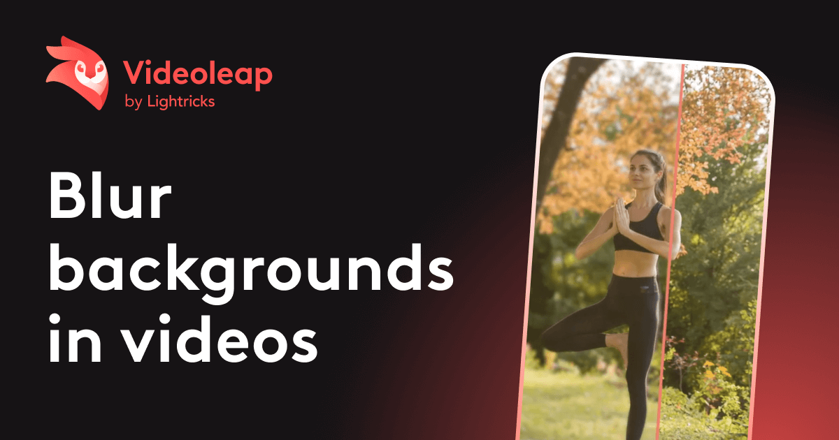 Blur Video | Blur Background in Video | VideoLeap