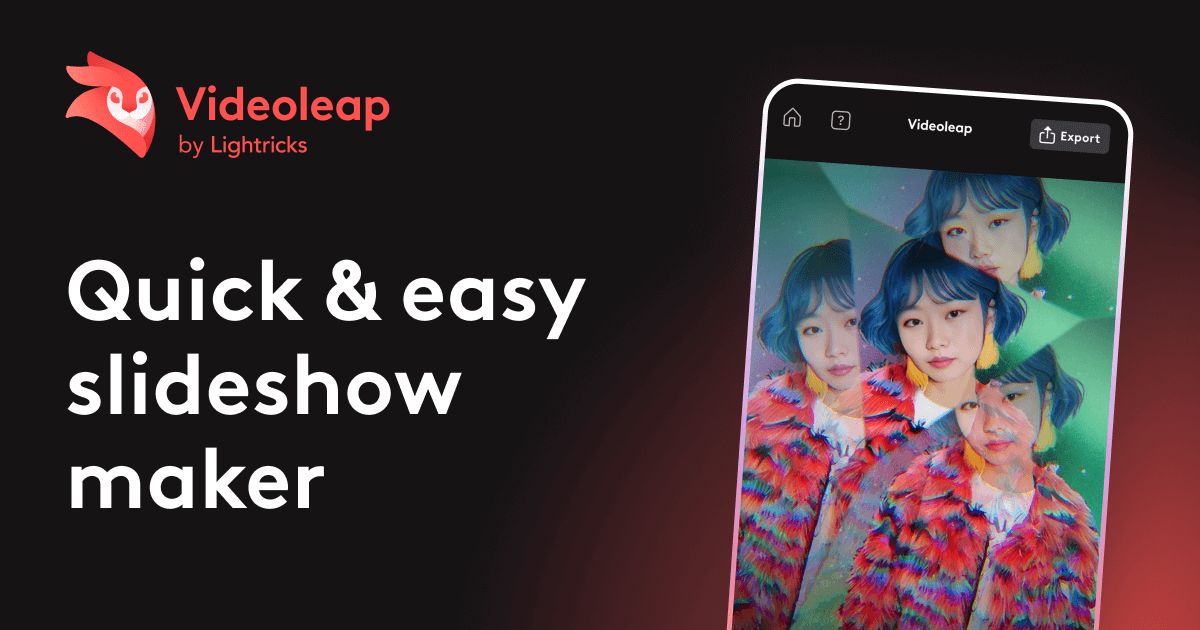 Slideshow Maker App with Photos, Videos & Music | Videoleap