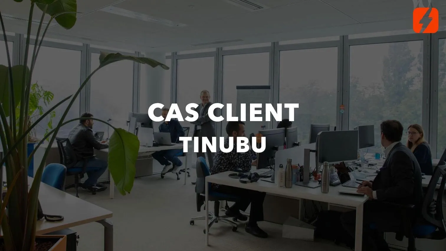 Cas client Tinubu - Cas client Akimbo