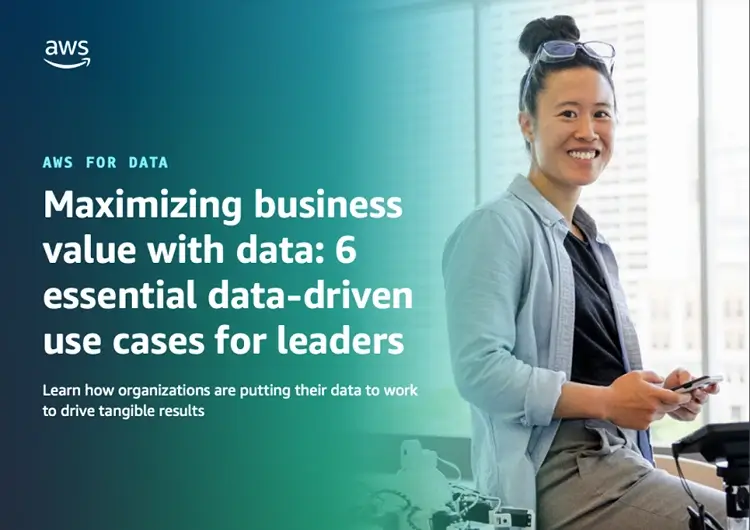 Maximizing Business Value with Data: 6 Essential Data-Driven Use Cases for Leaders